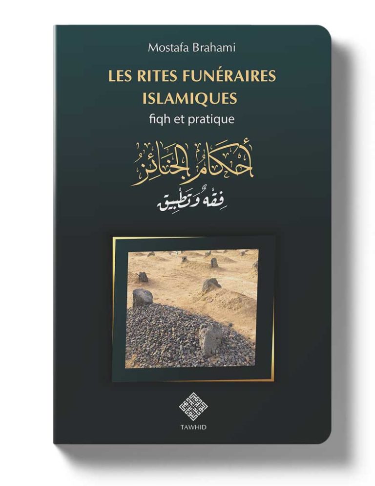 Les Rites Funéraires Islamiques Éditions Tawhid